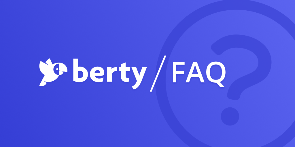 FAQ · Berty Technologies